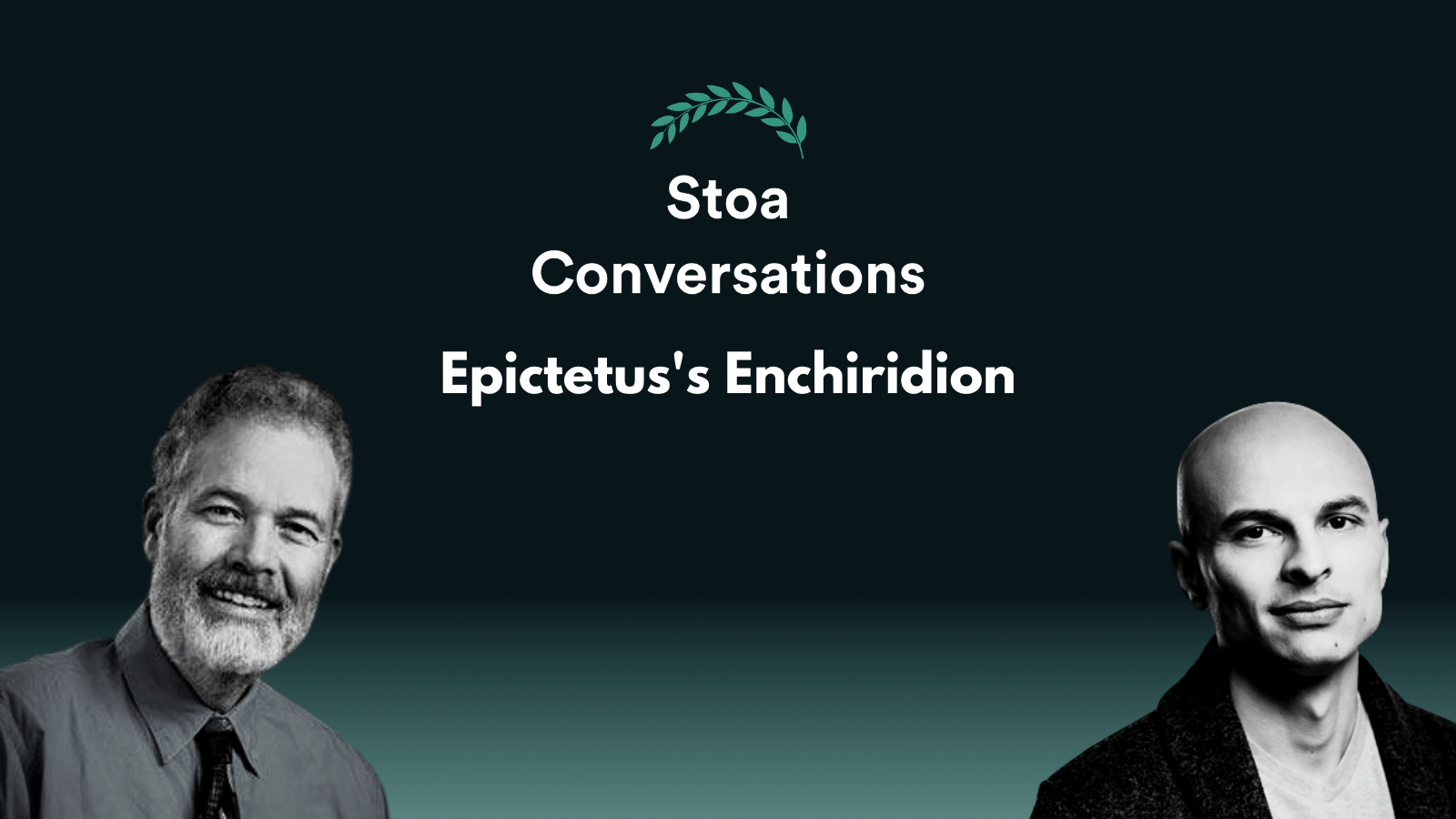 William Stephens on Epictetus's Handbook (Episode 26)